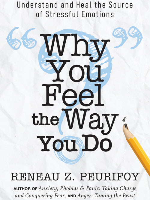 Why You Feel the Way You Do